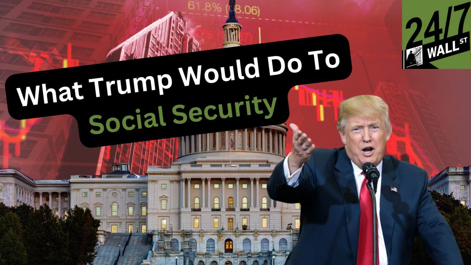 President Trump Wants to Make This Big Social Security Change. Will it ...