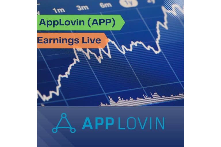 AppLovin (Nasdaq: APP) Live Coverage: Earnings Are Out - 24/7 Wall St.