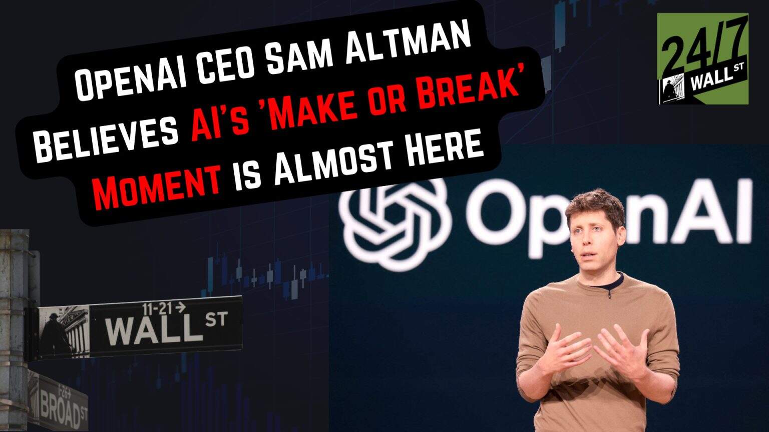 OpenAI CEO Sam Altman Predicts AI's 'Make or Break' Moment is Almost ...