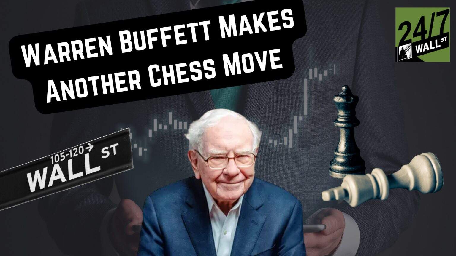 Warren Buffett Makes Another Chess Move - 24/7 Wall St.