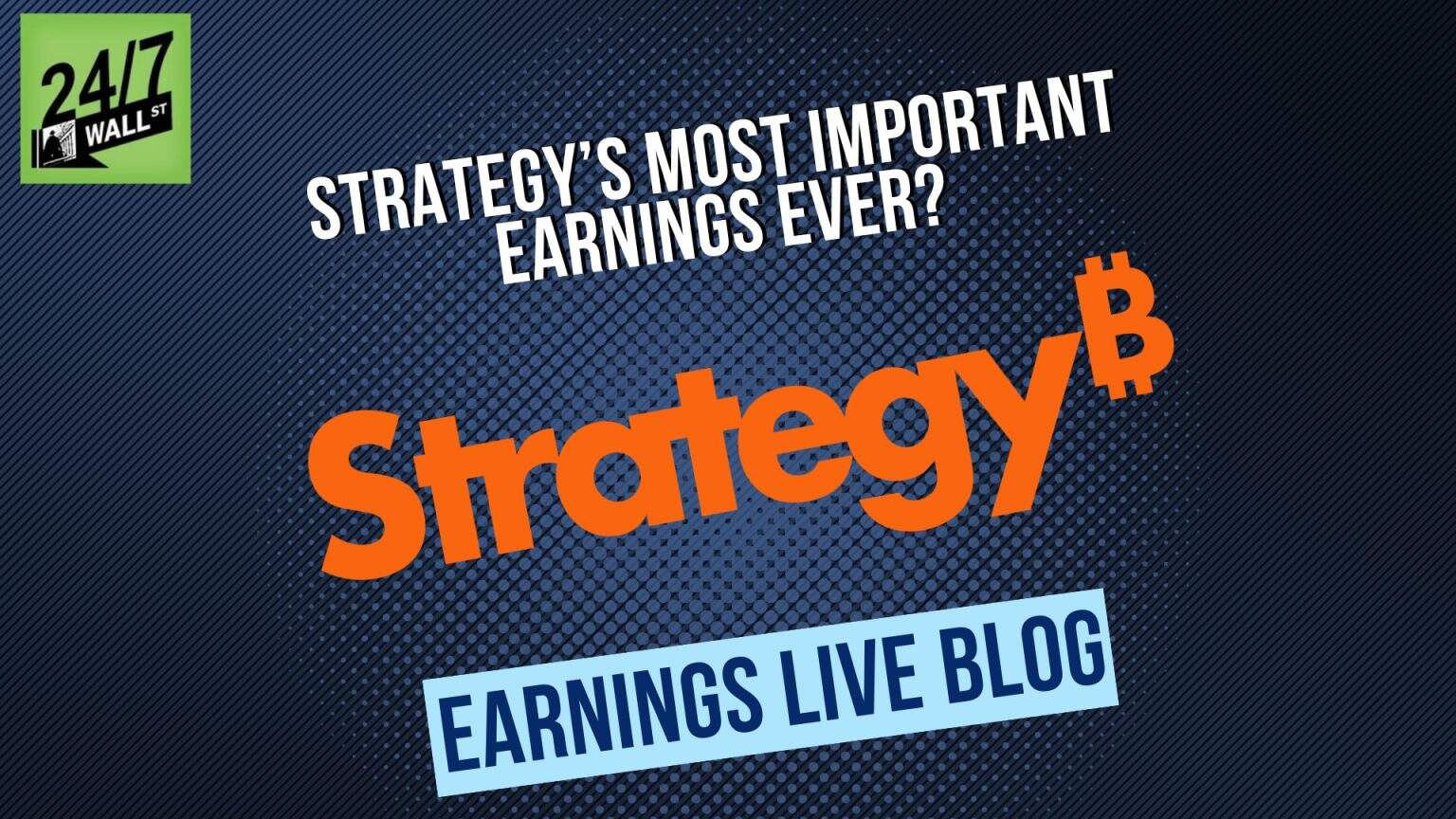 Live: Strategy (MSTR) Q2 Earnings are 'Most Important Event' in Company ...