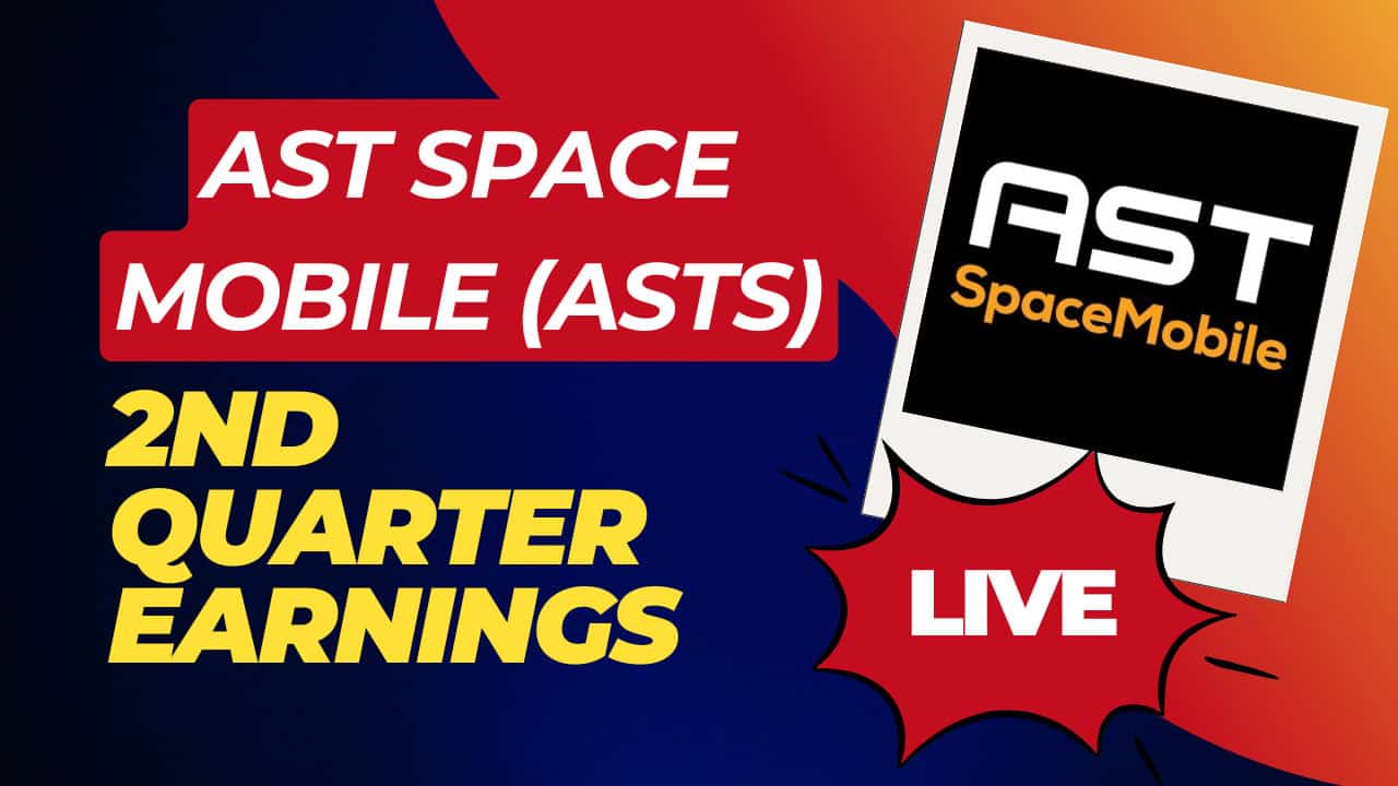 Live: AST SpaceMobile (ASTS) Reports Earnings Today - Will Shares ...